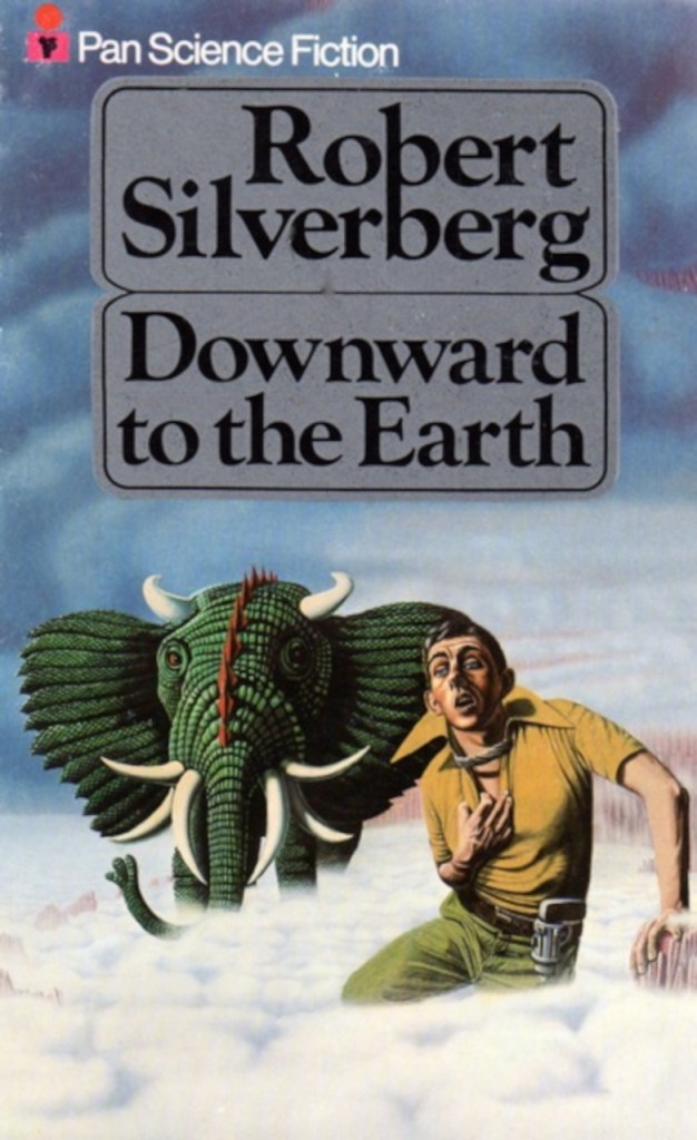 Robert Silverberg Downward to the Earth | the sinister science